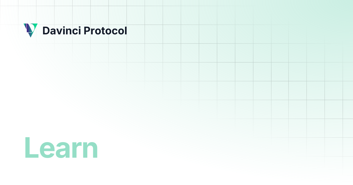 Learn | Davinci Protocol