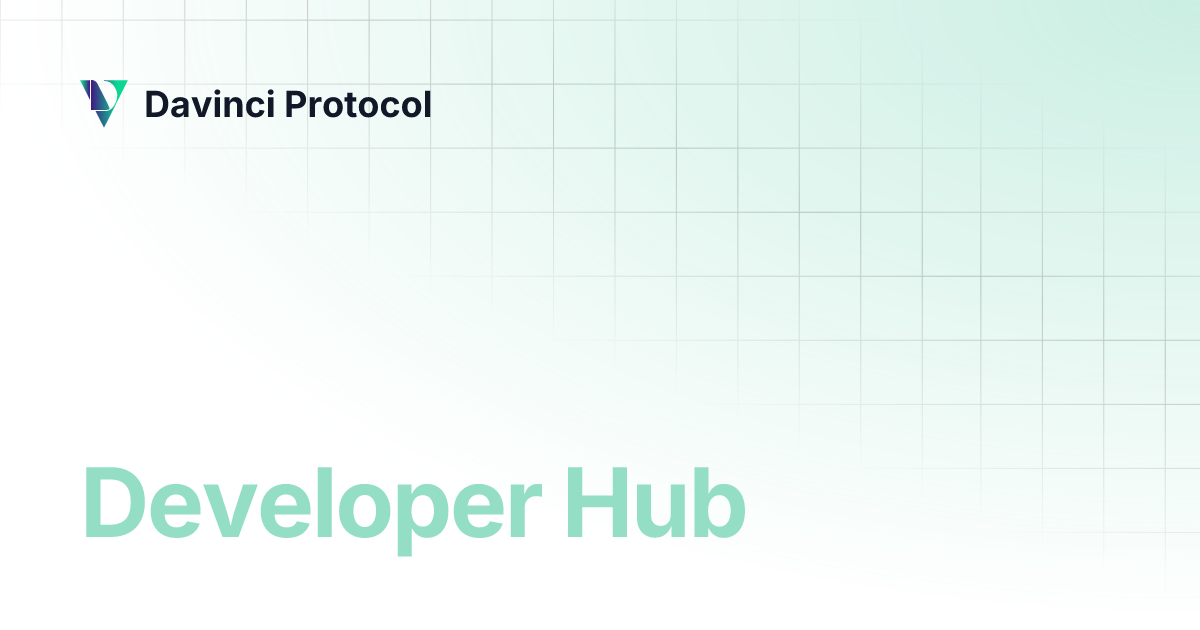 Developer Hub | Davinci Protocol